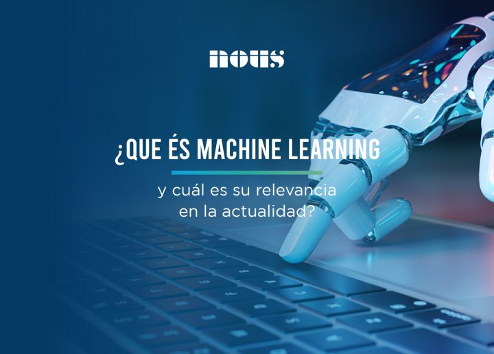 ¿Qué es machine learning? Potencia tu empresa con esta tecnología